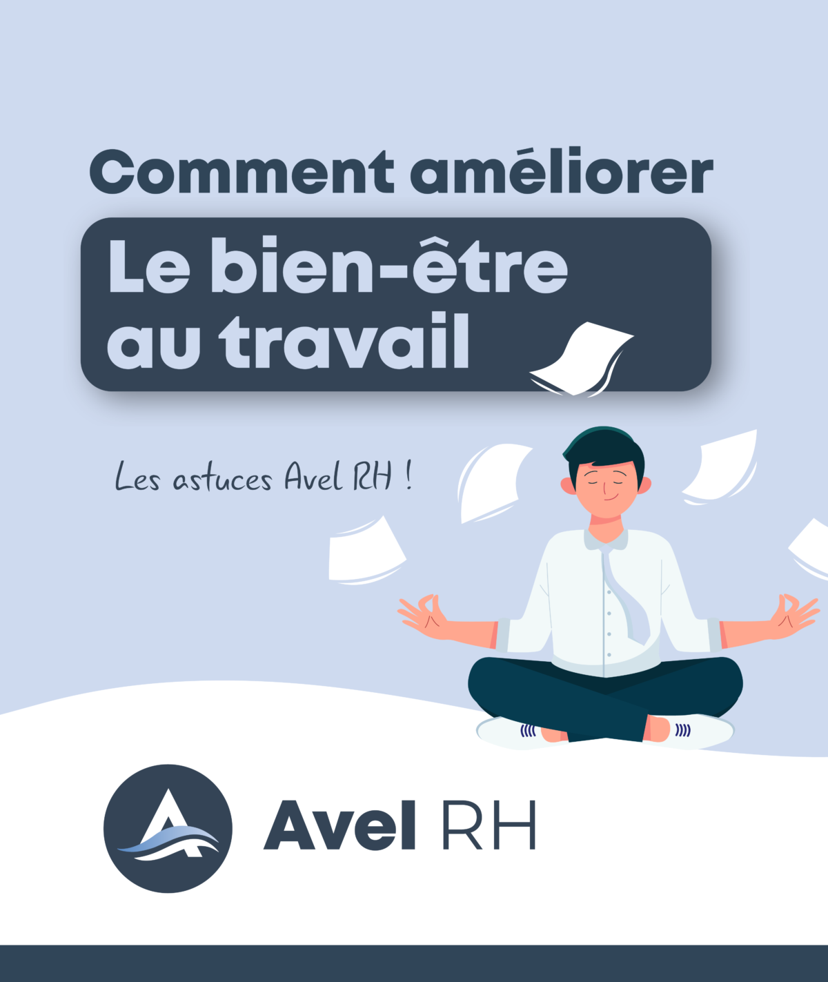 Améliorer le bien-être au travail - Avel RH